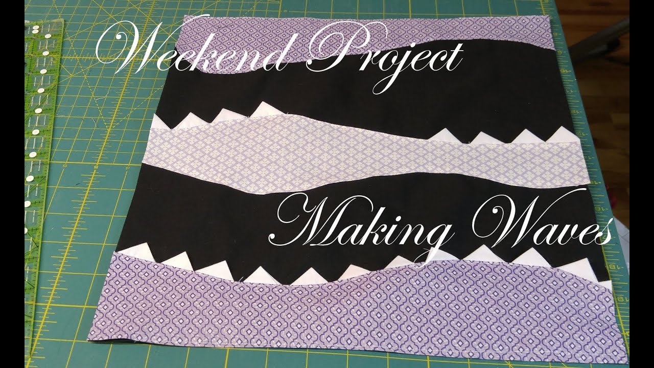 Weekend Project - Making waves Block 1 of 9 - YouTube