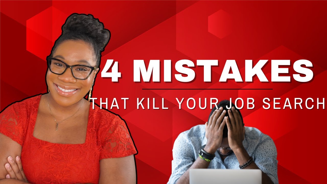 JOB HUNTING MISTAKES that KILL Your Job Search: Don't DO THESE 4 Things ...