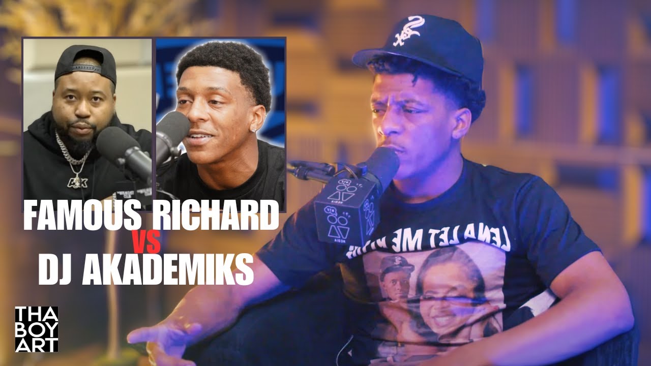 Famous Richard vs DJ Akademiks On The Issues: Clout Chasing - YouTube