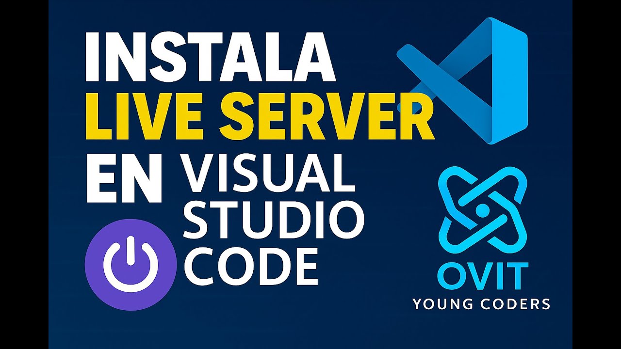 🚀 Instala Live Server en VS Code en 5 Minutos (Guía Fácil y Rápida ...