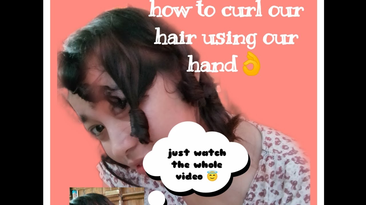 paano magkulot Ng buhok?|gamit lang Ang kamay. - YouTube