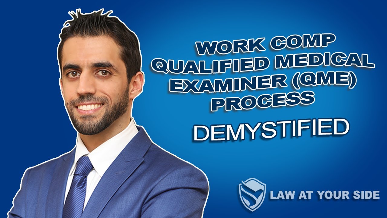 What is the Workers Comp Qualified Medical Examiner QME Process? - YouTube