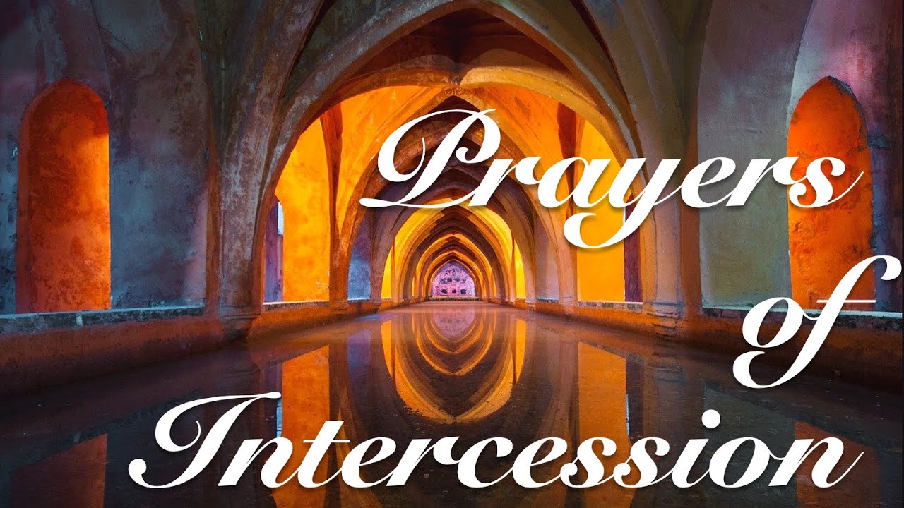 Prayers of Intercession - September 19, 2021 - College Heights United ...