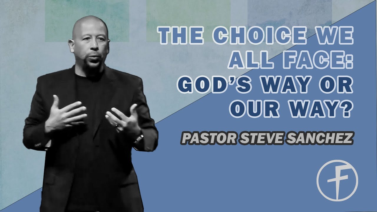 The Choice We All Face: God’s Way or Our Way? | Faith Church - YouTube