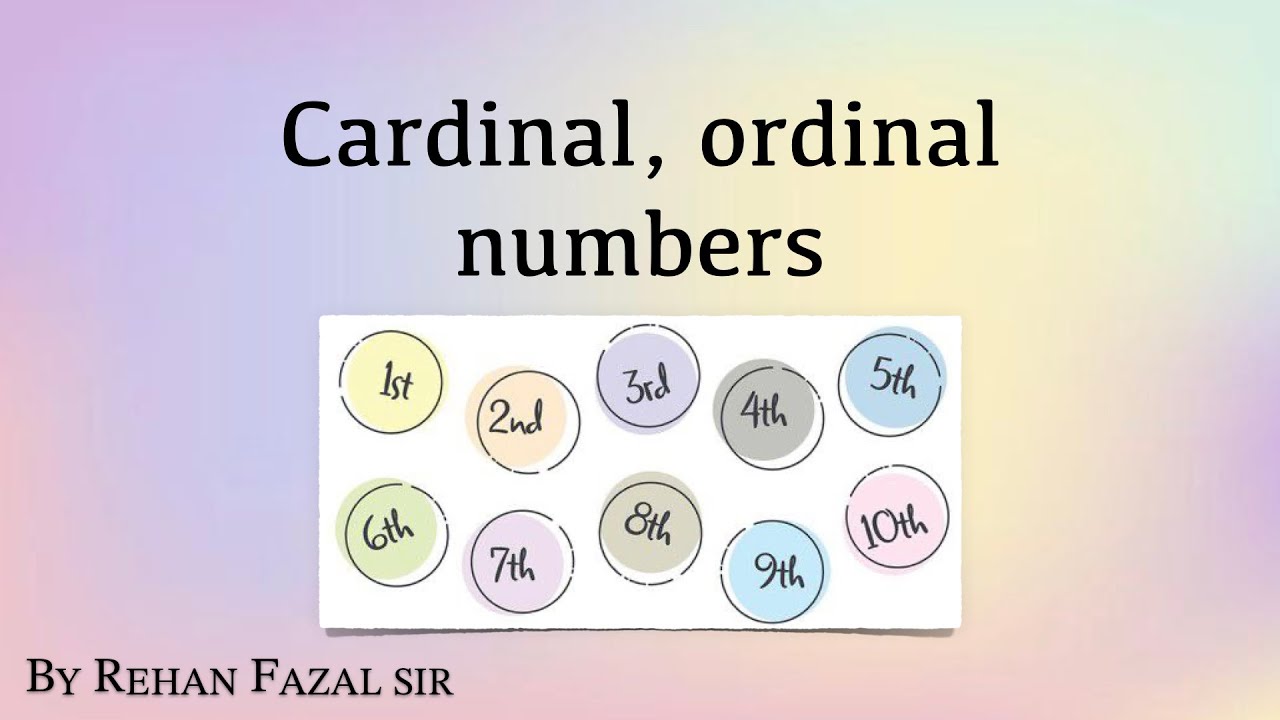 Cardinal and Ordinal Numbers l By Rehan Sir #scholarship2024 #cardinal ...