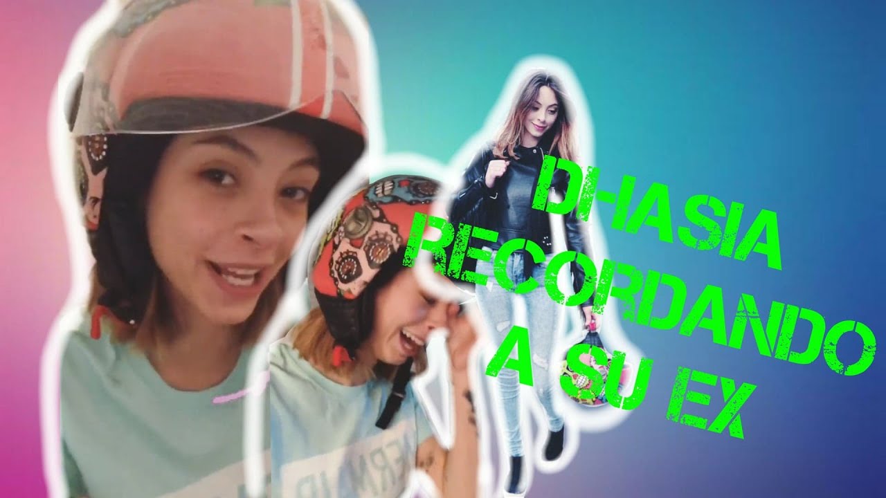 DHASIA WEZKA RECUERDA A SU EX Y DA UN CONSEJO #DHASIAWEZKA #EXNOVIO # ...