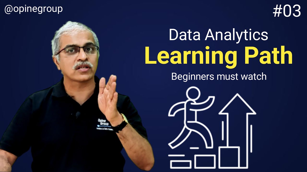Data Analytics Learning Path Data Analytics For Beginners Expert Talk Opine Group Video