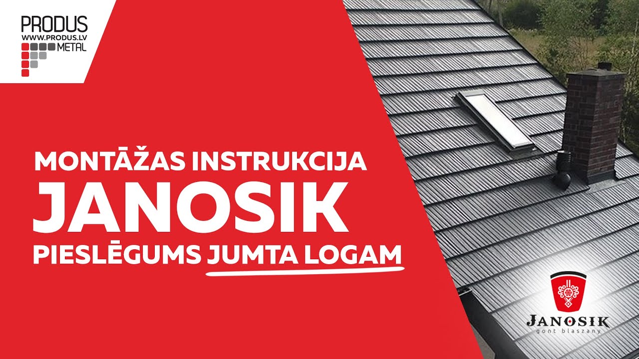 Produs Janosik jumta sateknes mezgla montazas instrukcija. Skārda ...