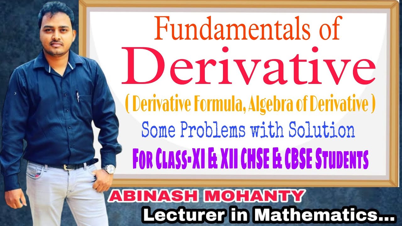 Fundamentals of Derivative | Basic Formula | Algebra of Derivative ...