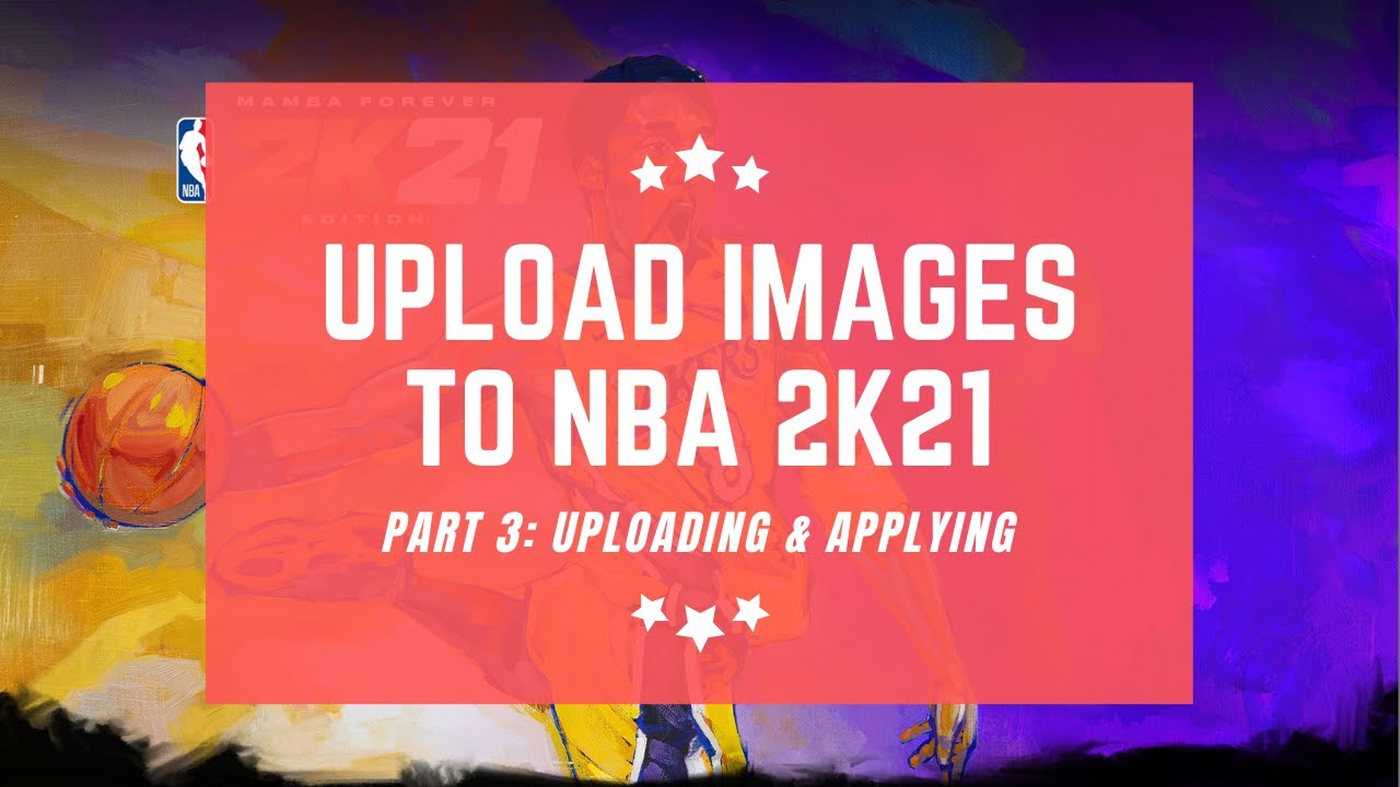 NBA 2K21 Image Uploader Pt. 3: Uploading & Applying - YouTube