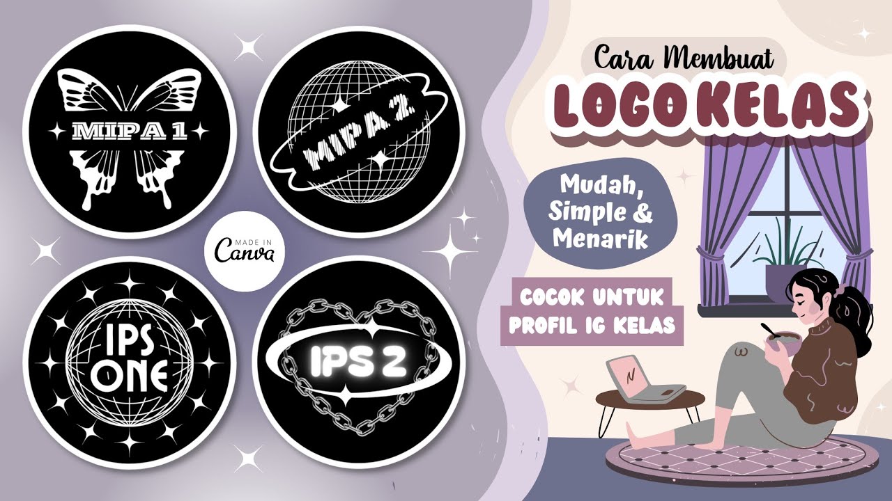 Cara Membuat Logo Kelas Aesthetic di Canva || Profil ig Kelas Tema ...