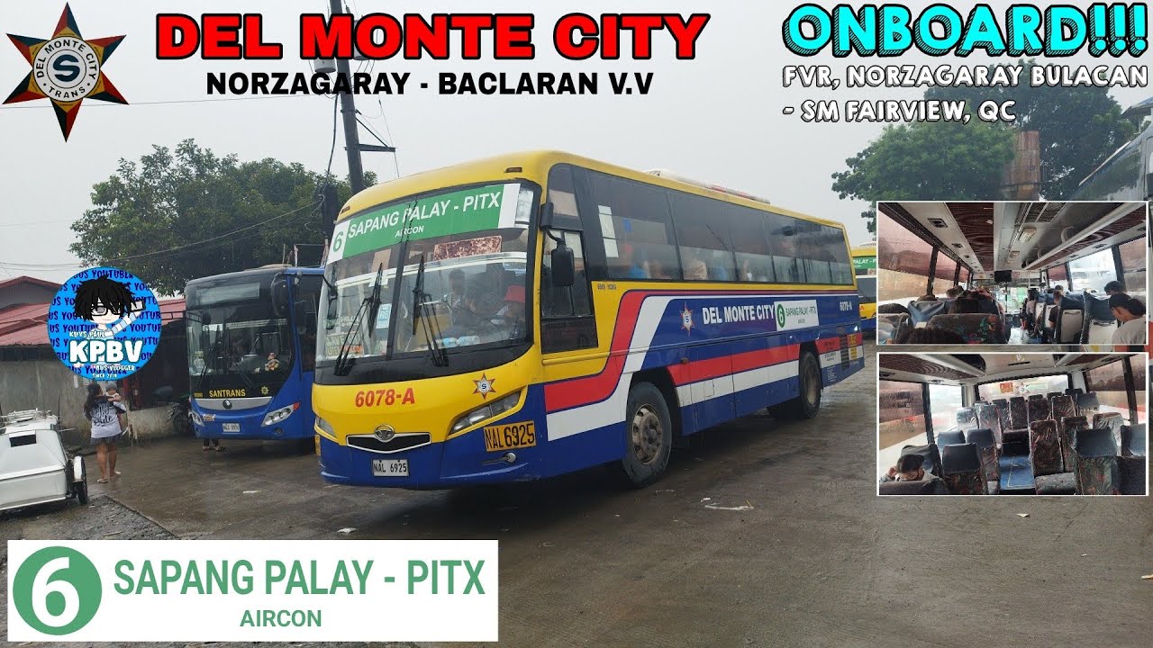 ONBOARD!! Bus Ride Del Monte City 6078-A (Daewoo BS106 SR) || FVR - SM ...