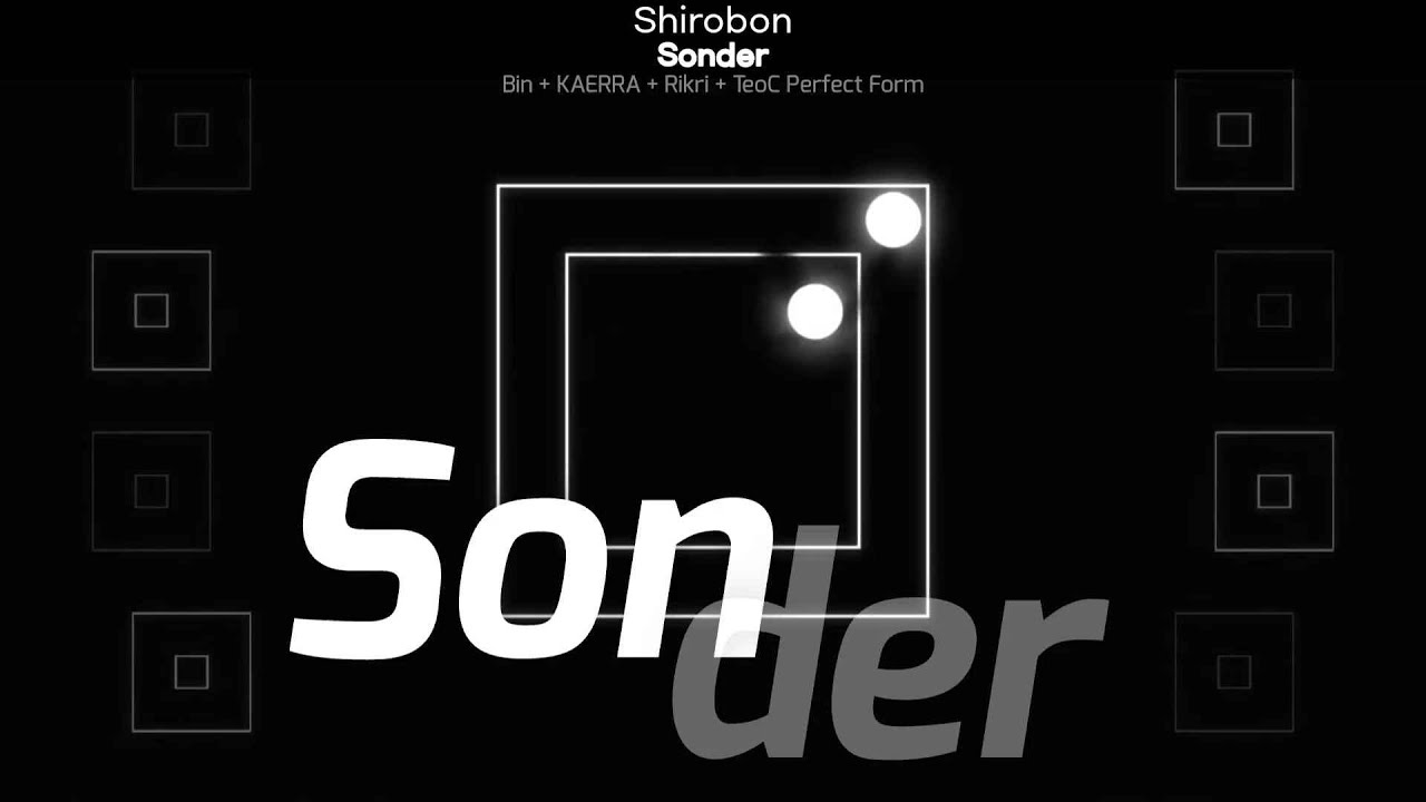 [#45.1] Shirobon - Sonder (Strict 100%) [Chart by Bin | KAERRA & Rikri ...