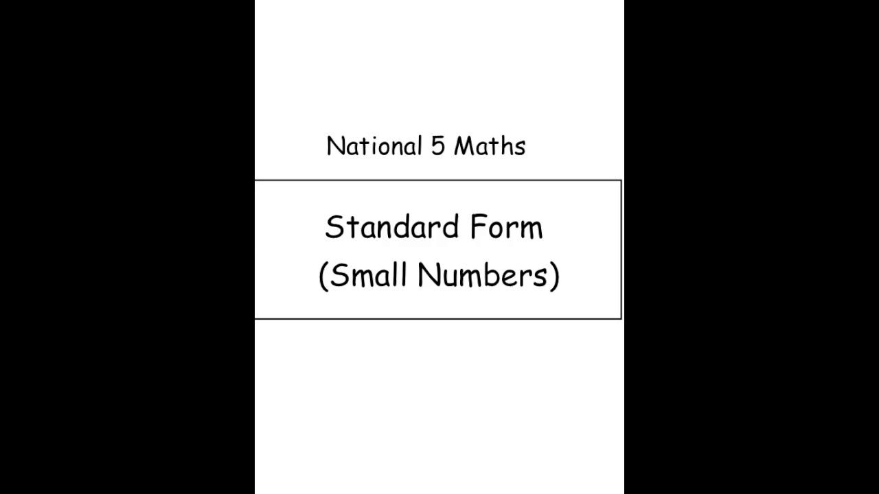 Tynecastle Maths National 5 Standard Form small Numbers YouTube tynecastle-maths-national-5-standard-form-small-numbers-youtube