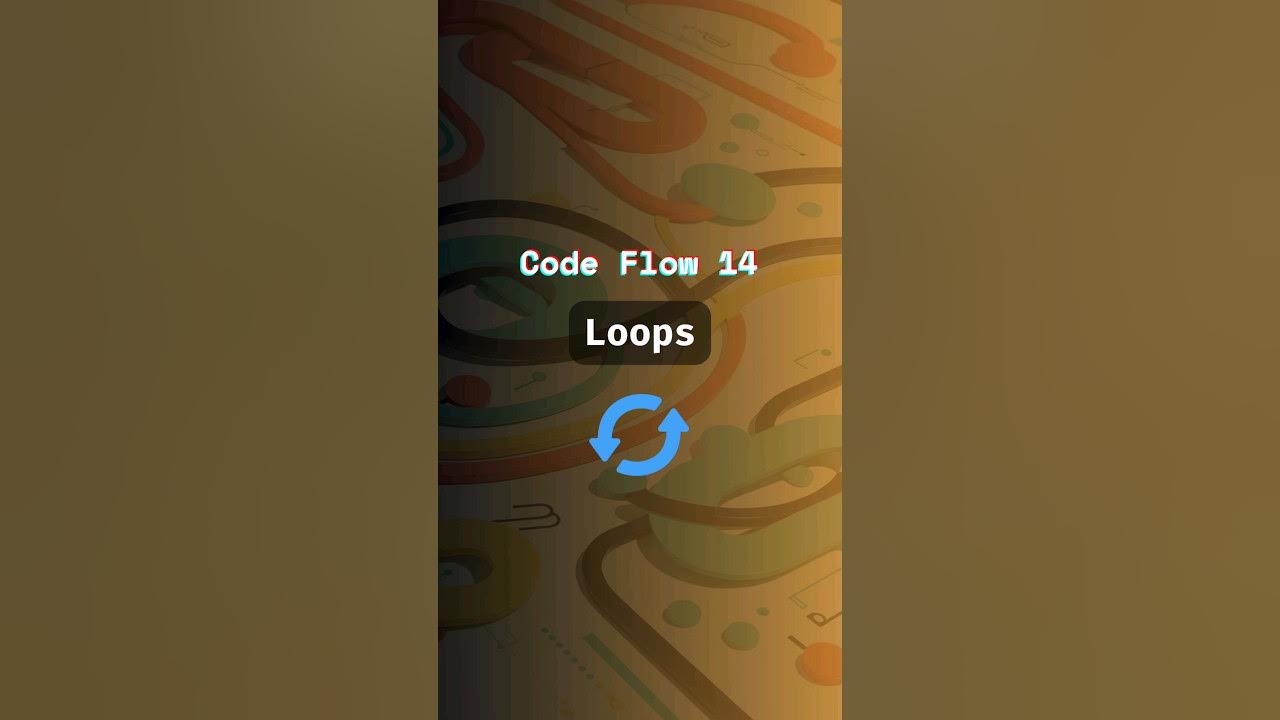 Code Flow 14 - Loops - YouTube