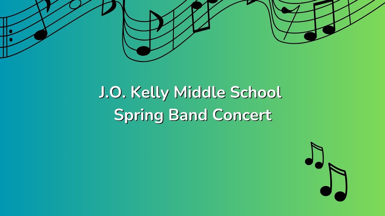 JO Kelly Middle School | Spring Band Concert - YouTube