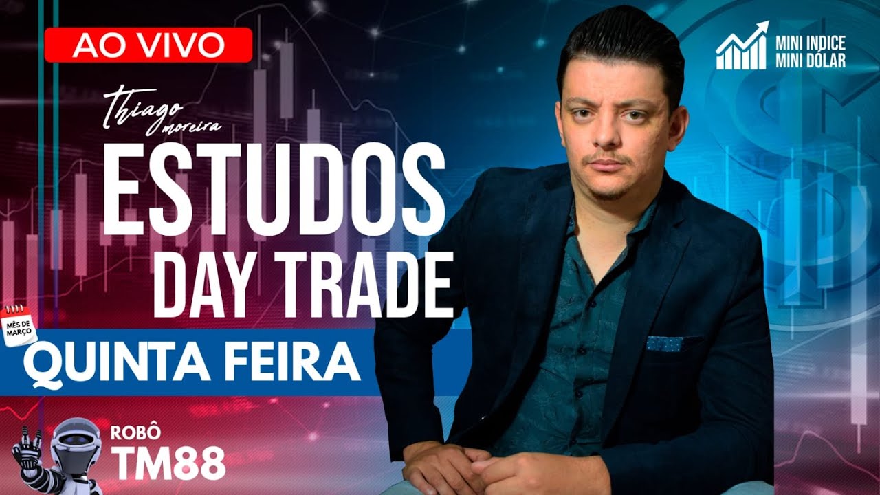 Thiago Moreira, LIVE de ESTUDOS Day Trade. MINI ÍNDICE & MINI DÓLAR. 30 ...