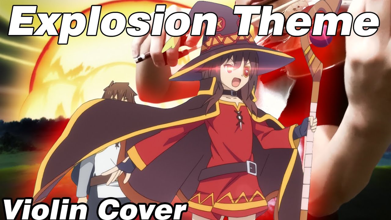 Megumin Explosion Theme Konosuba Violin Cover - YouTube