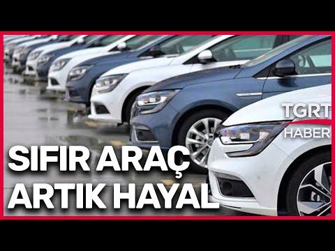 Fiyatlar Güncellendi! Sıfır Araba Almak Artık Bir Hayal - TGRT Haber