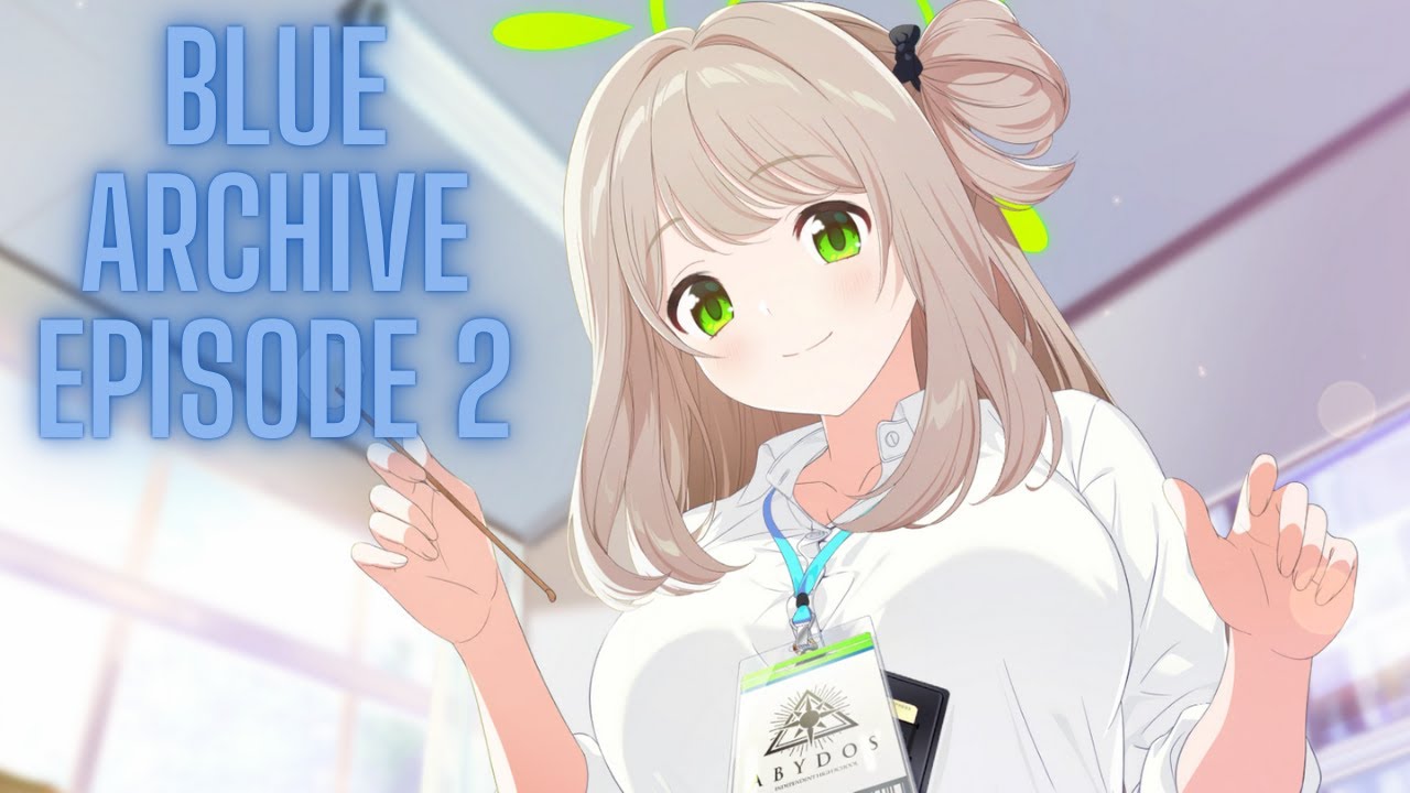 Blue Archive EP2 Daily Routine and Tips - YouTube
