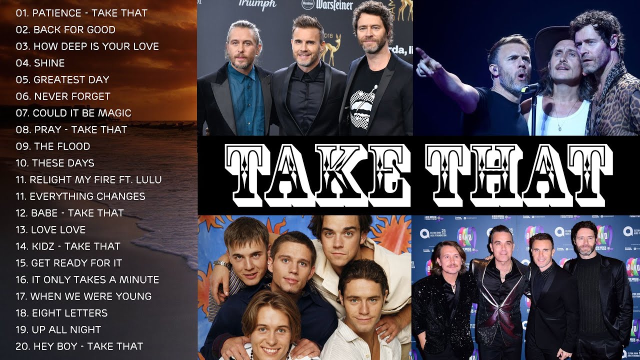 The Best Of Take That live 2021 Full Album - Take That Greatest Hits ...