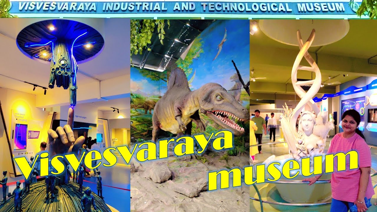 Visvesvaraya Museum Bangalore | Visvesvaraya Industrial and ...