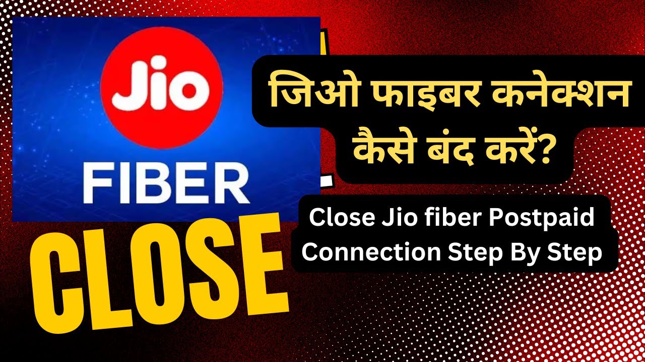 Close Jio fiber Postpaid Connection Step By Step | jio fiber band kaise ...