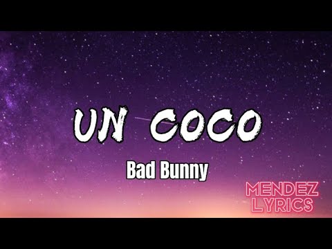 UN COCO - Bad Bunny (Video Lyrics) - YouTube