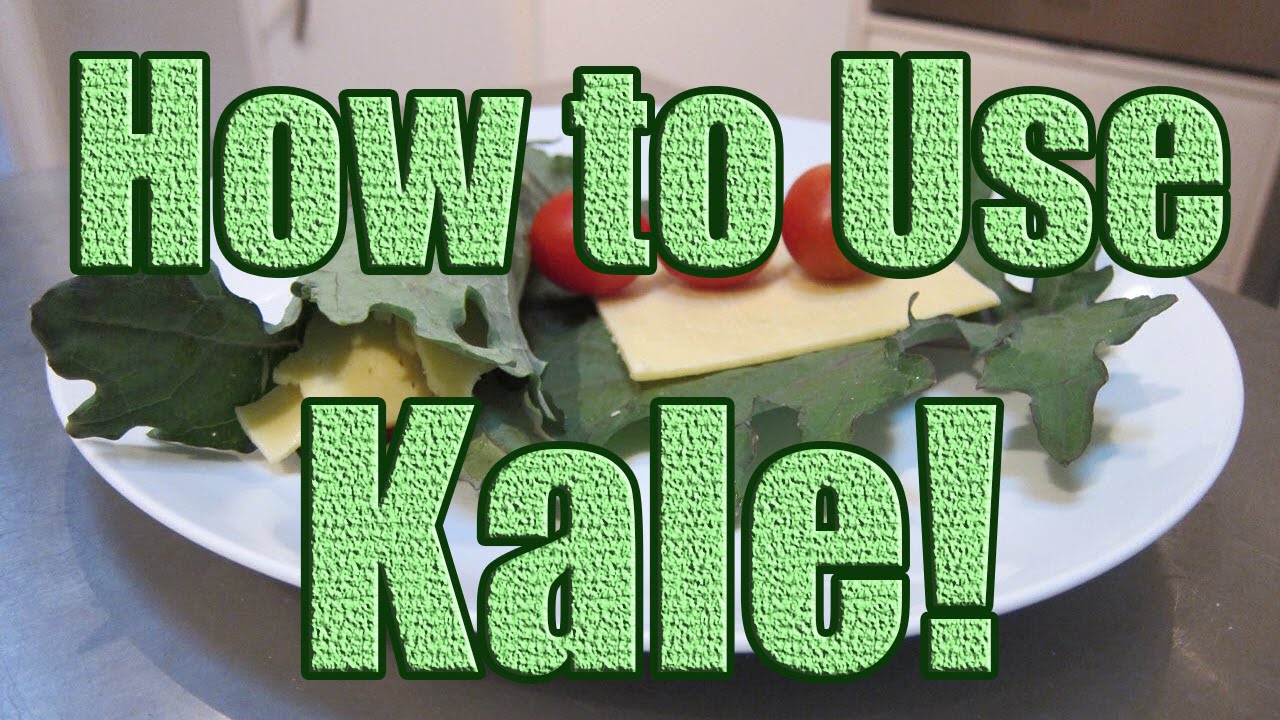 10 Uses of Kale (Ten Different Ways You Can Use Kale Today!) - YouTube