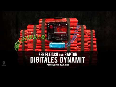 Zer.Fleisch & Raptor - Digitales Dynamit Prod. by Xseul Files (FREETRACK-2015)