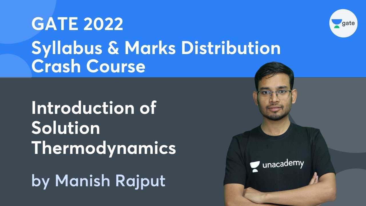 L1 | Introduction of Solution Thermodynamics | Syllabus & Marks ...