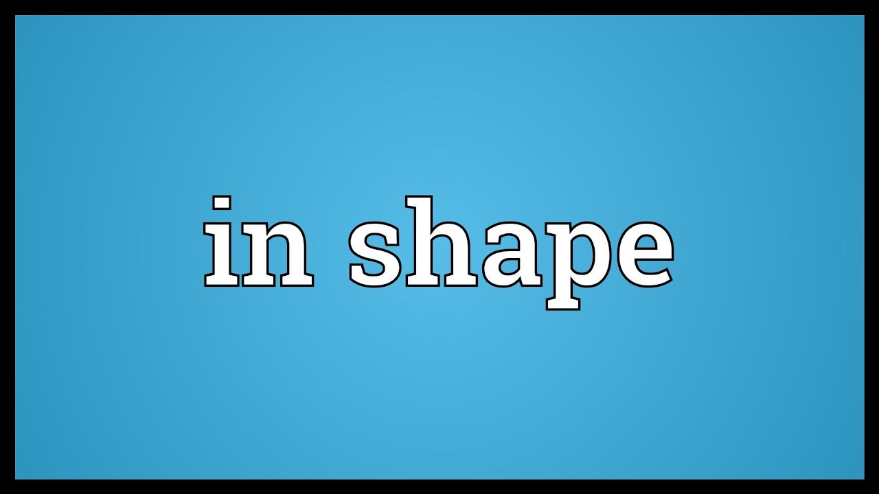 In shape Meaning - YouTube
