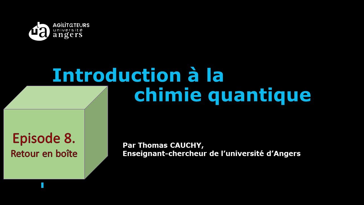 Intro à la Chimie Quantique Ep8 Exercice sur l'électron dans une boîte ...