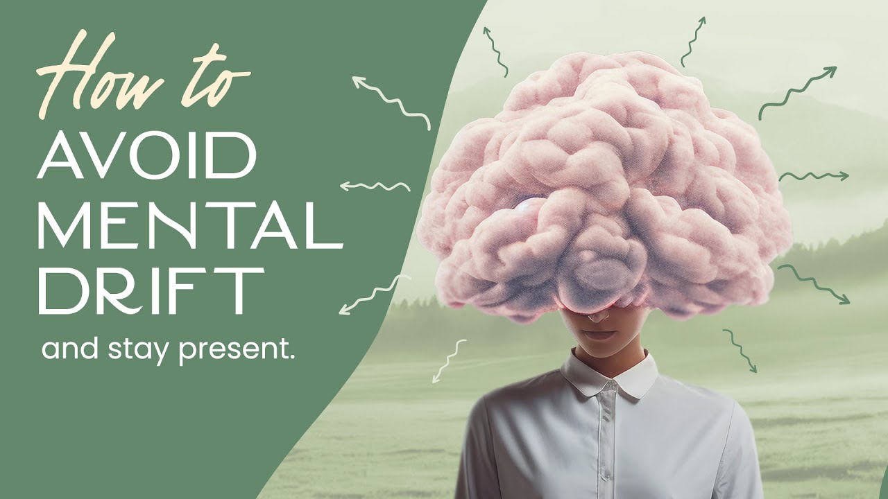 The Struggle of Staying Present: Why Our Minds Wander - YouTube