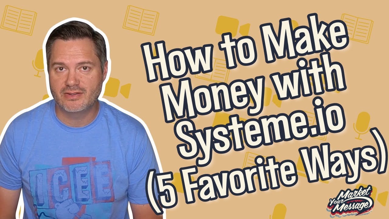 How to Make Money with Systeme.io (My 5 Favorite Ways) - YouTube