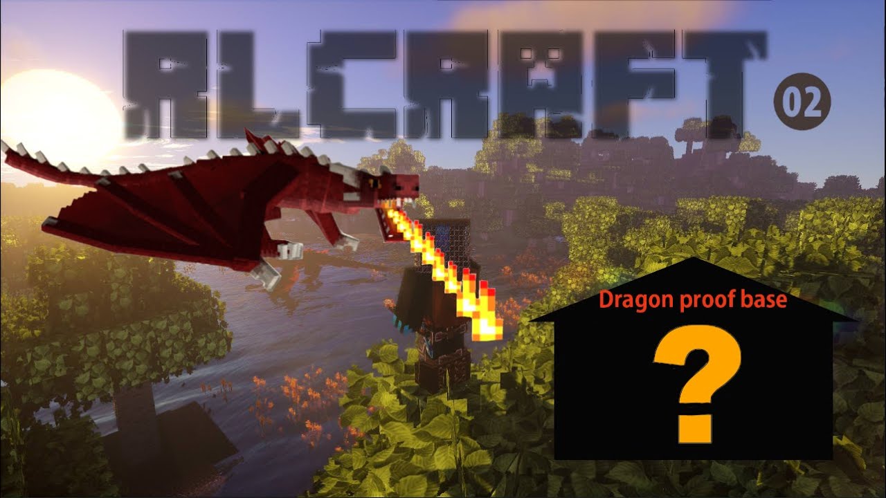 RLcraft Dragon proof base!!!! - YouTube