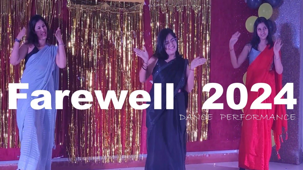FAREWELL DANCE PERFORMANCE | DESI GIRL | AANKHEIN KHULI | CHALIYA |Yo ...