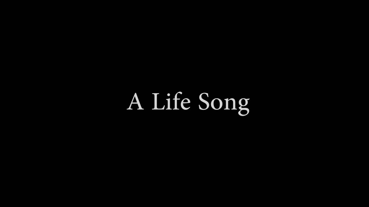 A Life Song - YouTube