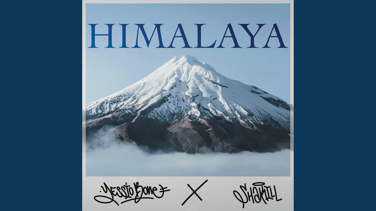 Himalaya (feat. Shakill) - YouTube