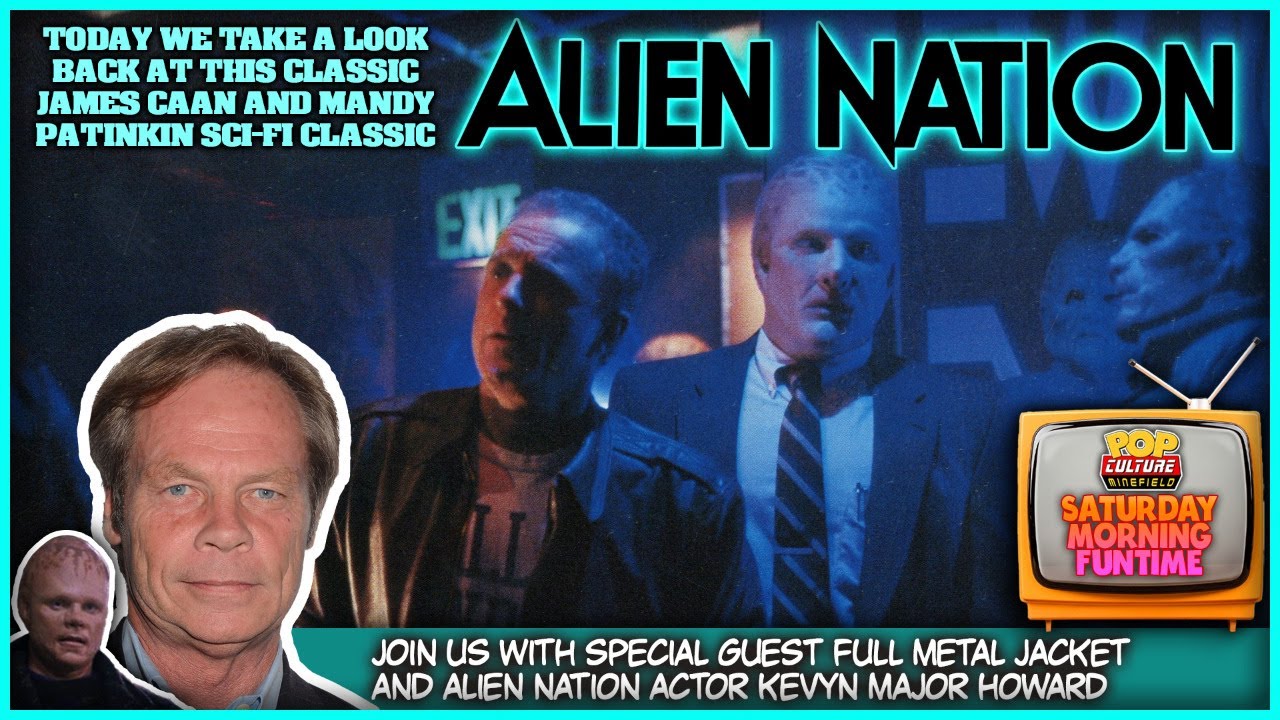 Saturday FunTime! | We discuss ALIEN NATION with special guest actor ...
