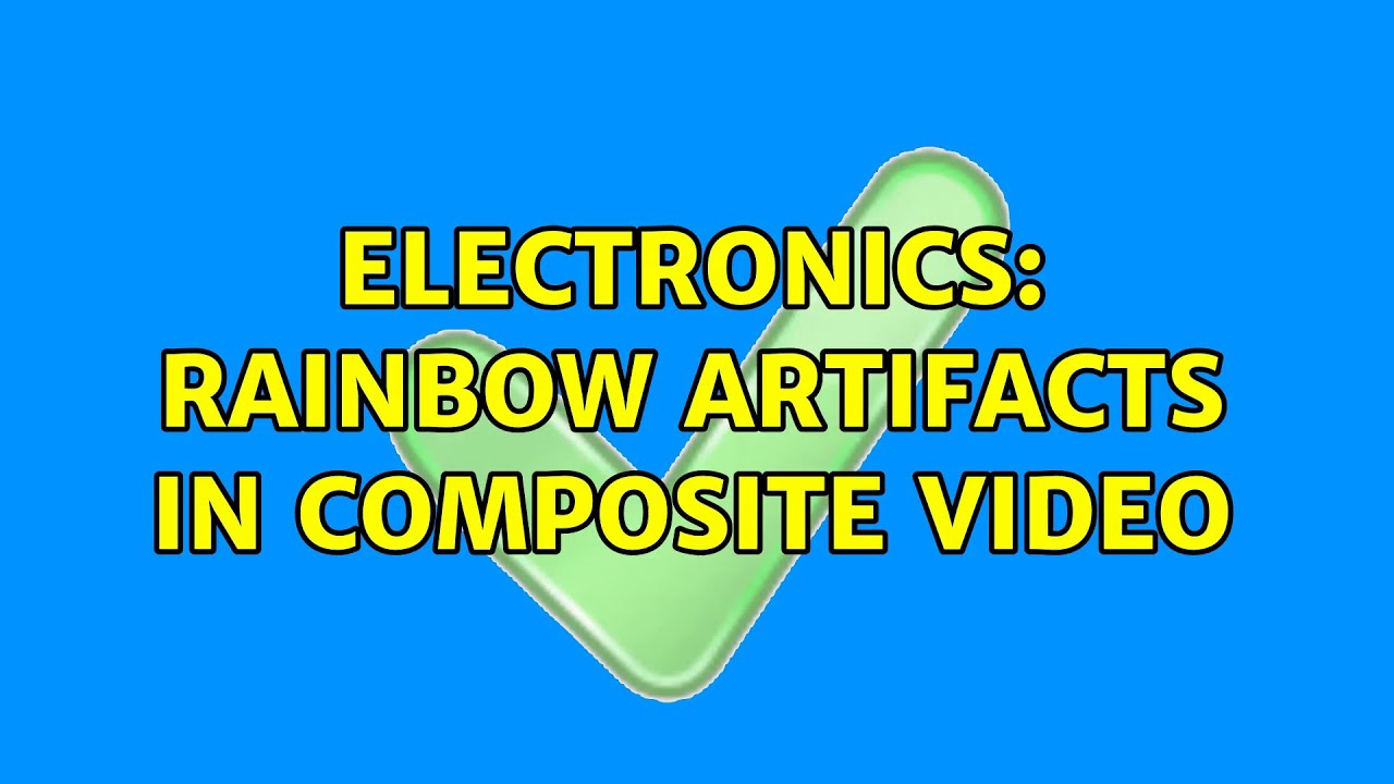 Electronics: Rainbow artifacts in composite video - YouTube