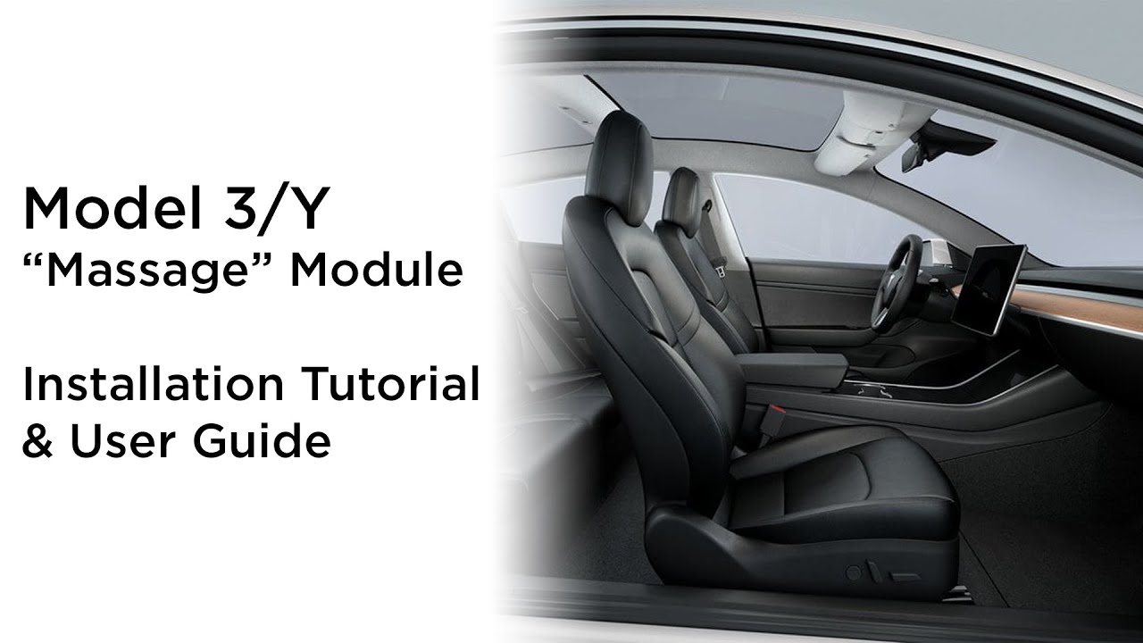 Tesla Offer - Model 3 "Massage" Module Installation Tutorial - YouTube