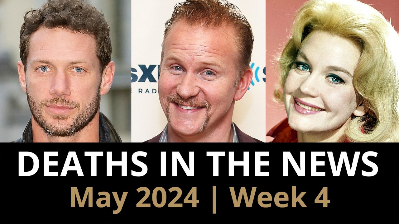 Who Died: May 2024 Week 4 | News - YouTube