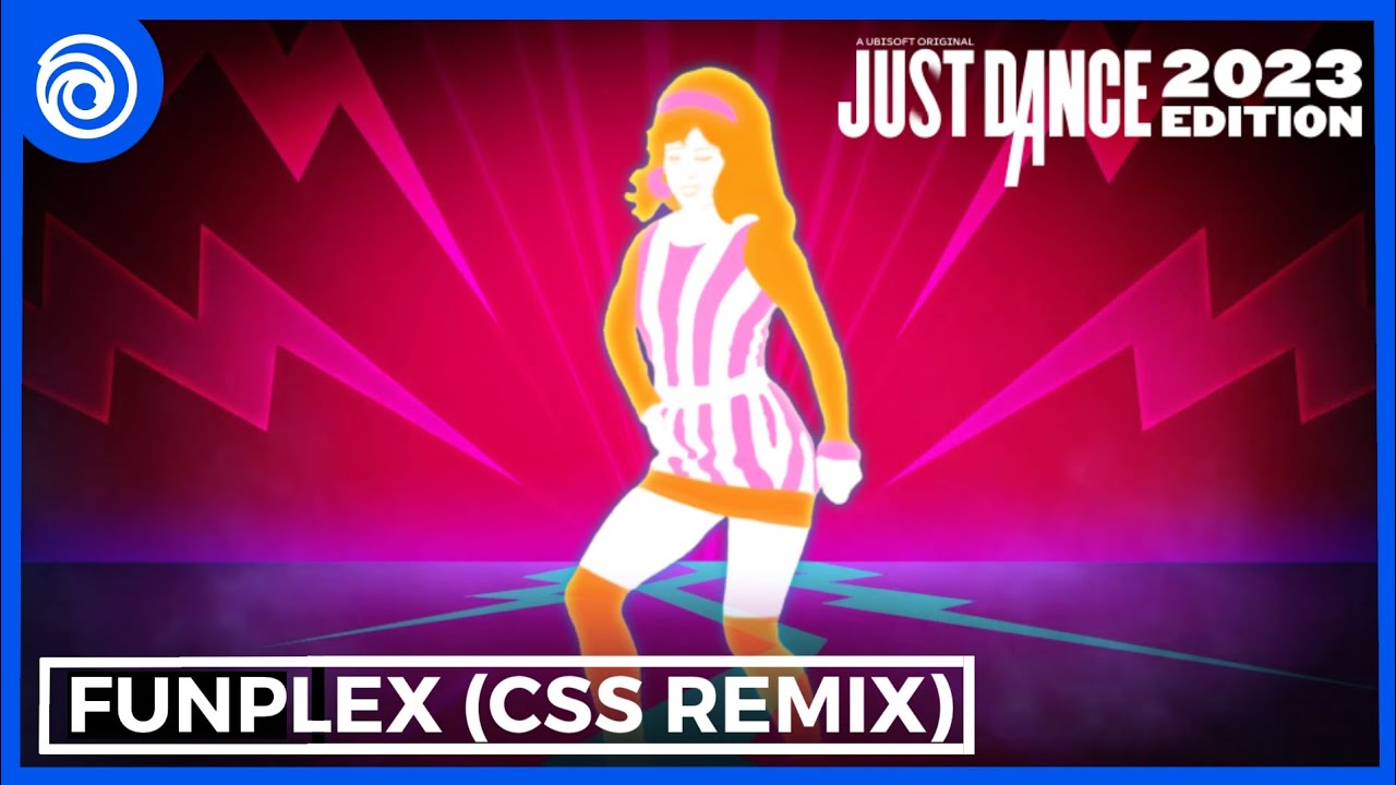 Funplex (CSS Remix) - The B-52s | Just Dance Remake Mashup (Plz read ...