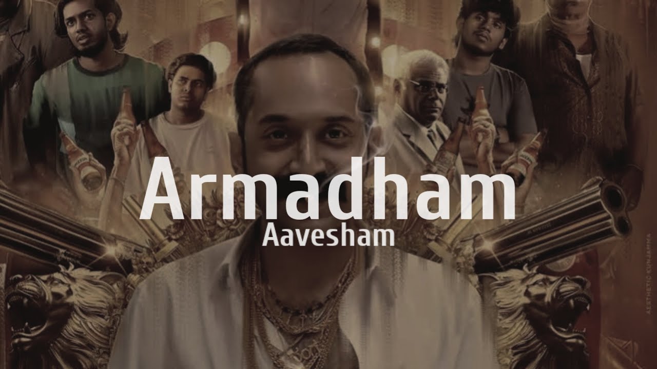 Aavesham - Armadham (lyrics) - YouTube