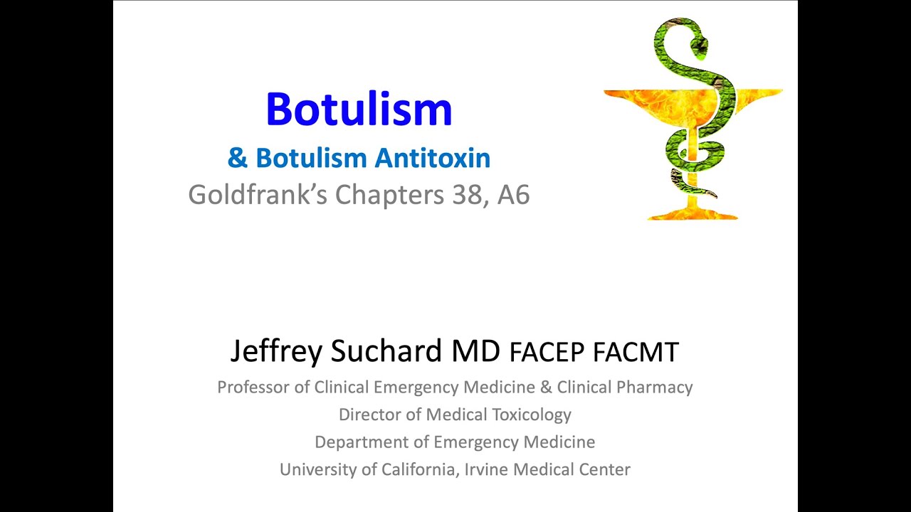 Botulism & Botulinum Antitoxin - YouTube