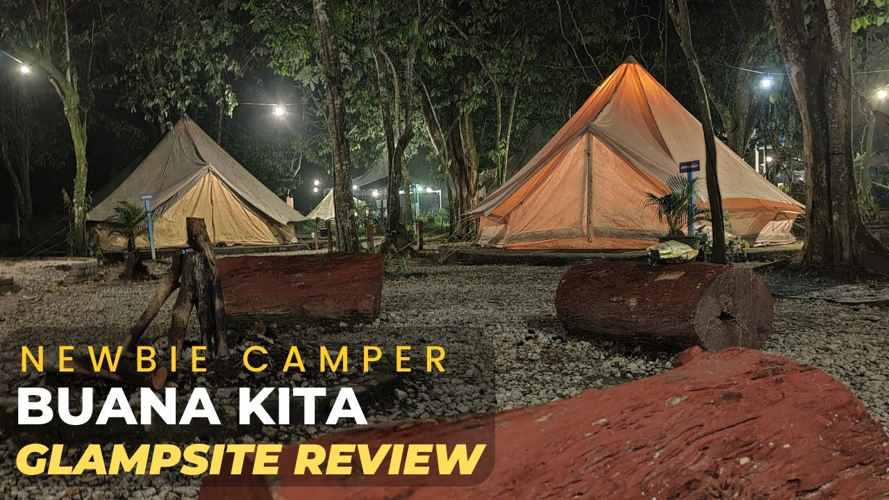 Buana Kita, Rembau - Glamping setelah lama tak camping - YouTube