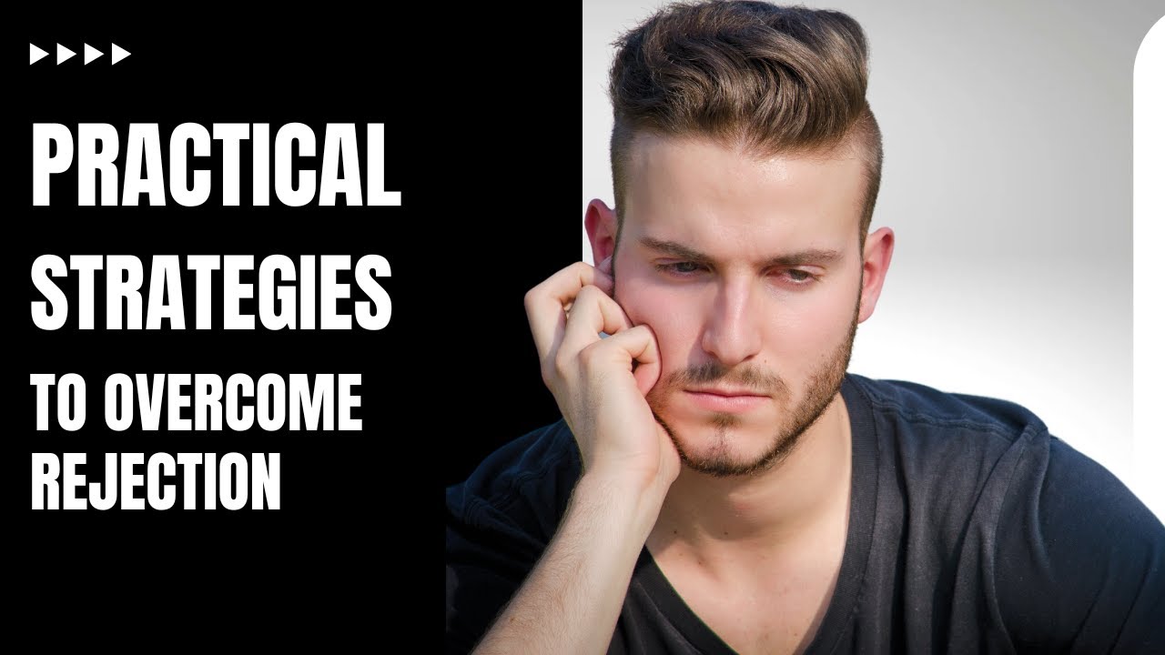 Empowerment Through Rejection Transform Setbacks into Success - YouTube