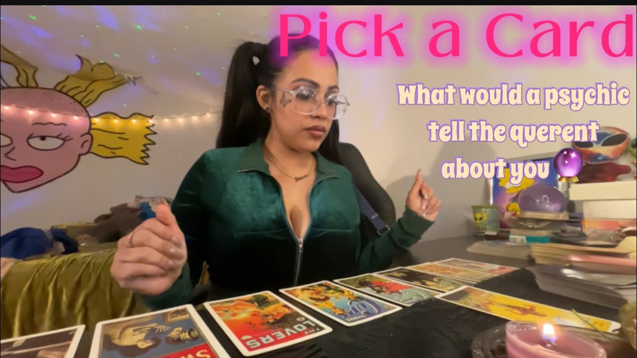 What would a Psychic tell the querent about you🤔🔮 Pick a Card - YouTube