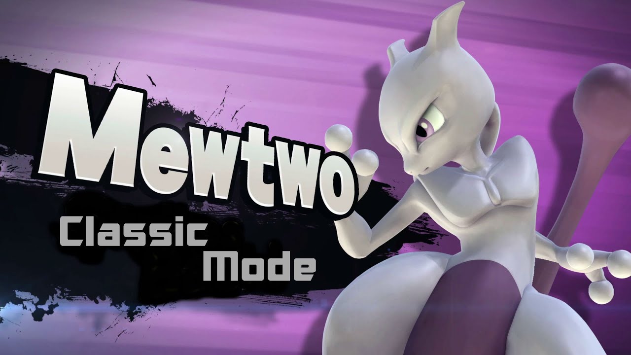 Super Smash Bros For Wii U:Mewtwo Classic Mode - YouTube